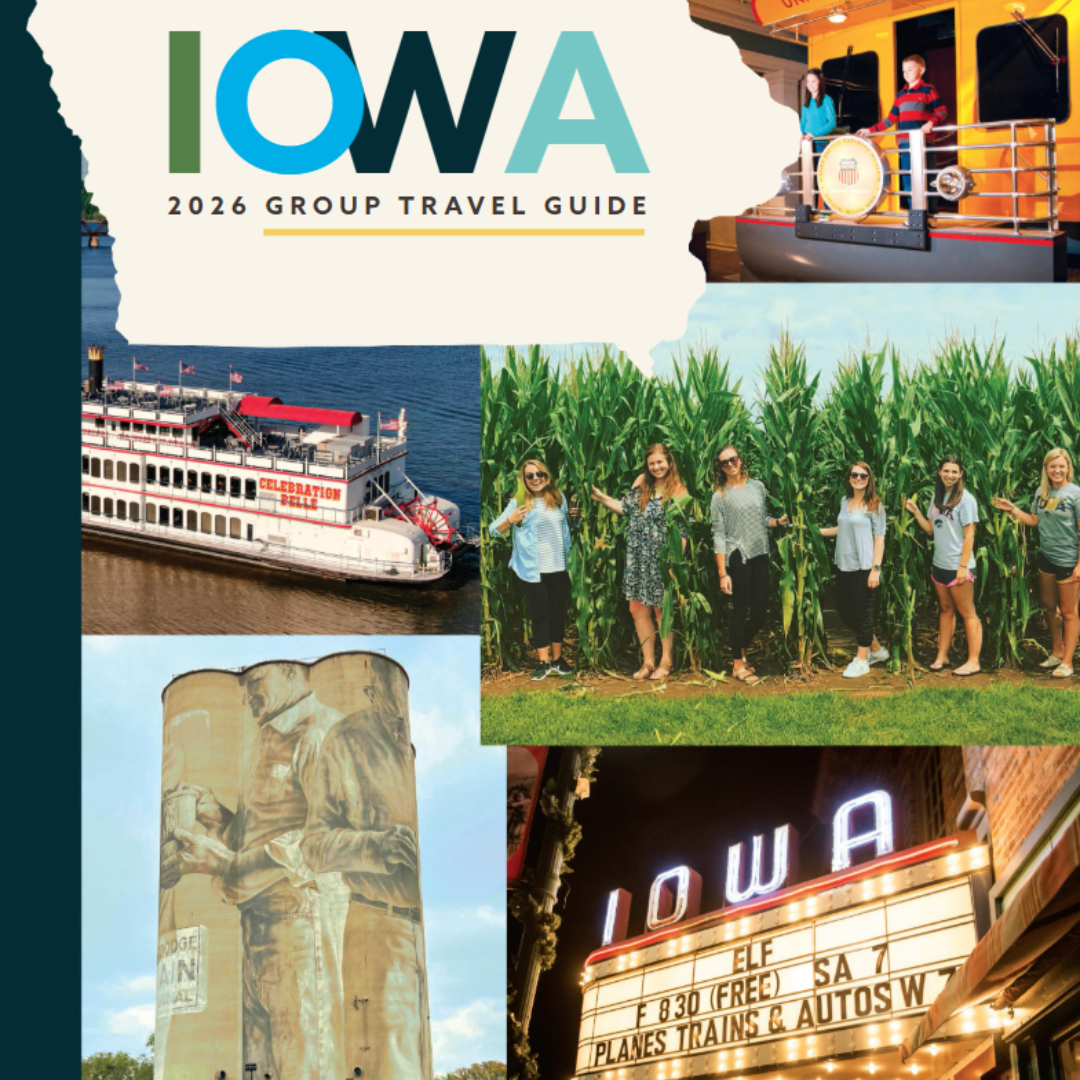 2026 Iowa Group Travel Guide Now Available | iTIP